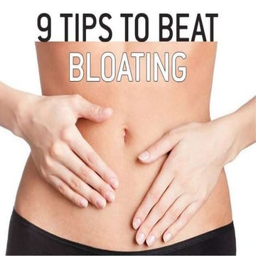 9 Tips to Beat Bloating | PPT