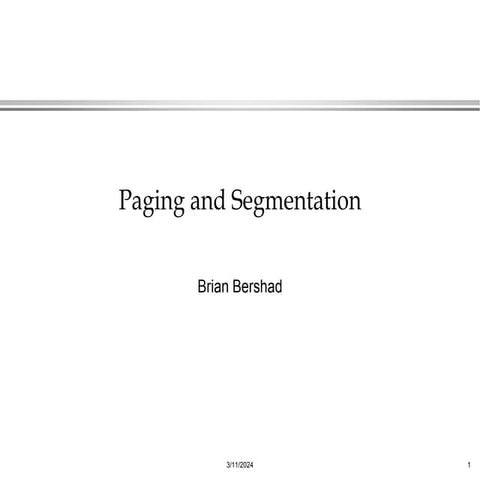 Segmentation with paging methods and techniques | PPT