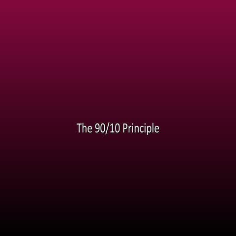The 10 90 Rule | PDF