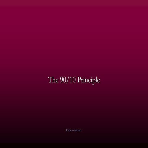 90 and 10 Principle of Life | PDF