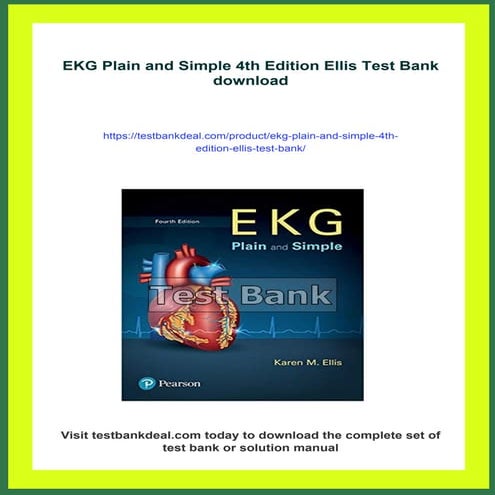 EKG Plain and Simple 4th Edition Ellis Test Bank | PDF