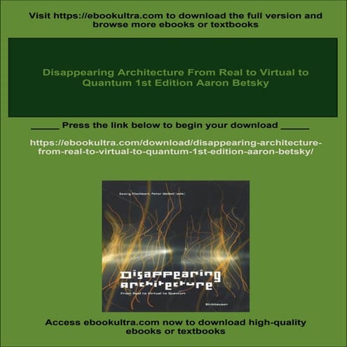 Disappearing Architecture From Real to Virtual to Quantum 1st Edition ...