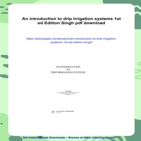 An introduction to drip irrigation systems 1st ed Edition Singh | PDF