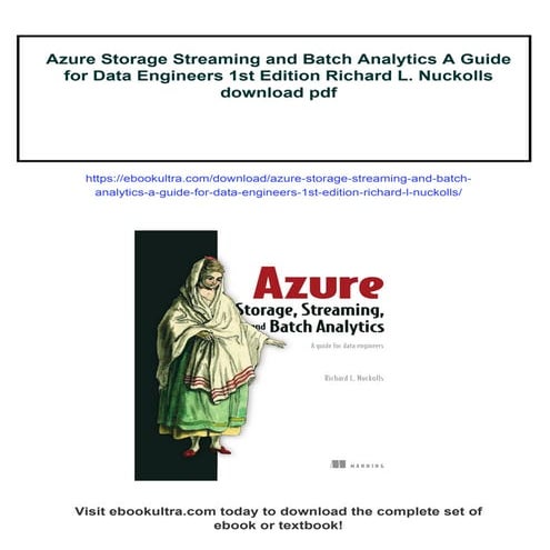 Azure Storage Streaming and Batch Analytics A Guide for Data Engineers 1st Edition Richard L ...