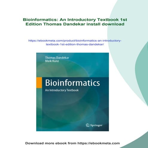 Bioinformatics An Introductory Textbook 1st Edition Thomas Dandekar Pdf