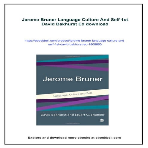 Jerome Bruner Language Culture And Self 1st David Bakhurst Ed | PDF