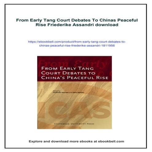 From Early Tang Court Debates To Chinas Peaceful Rise Friederike ...