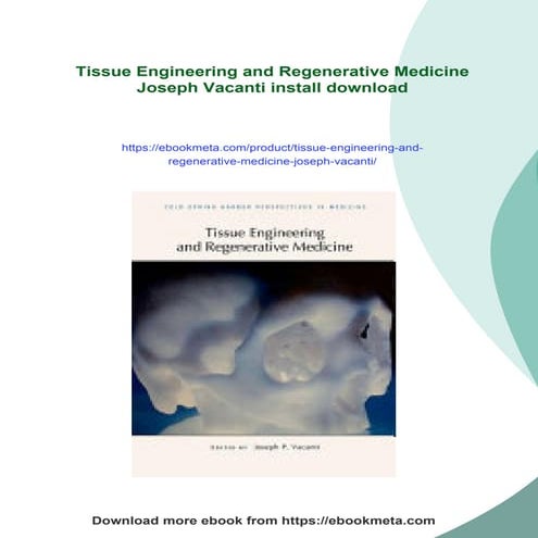 Tissue Engineering and Regenerative Medicine Joseph Vacanti | PDF