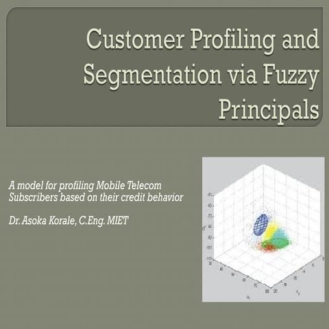 customer_profiling_based_on_fuzzy_principals_linkedin | PPT