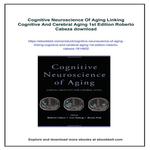 Cognitive Neuroscience Of Aging Linking Cognitive And Cerebral Aging ...