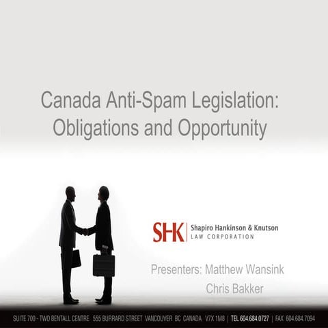 Canada Anti-Spam Legislation: Obligations and Opportunity | PPT