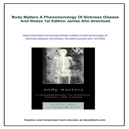 Body Matters A Phenomenology Of Sickness Disease And Illness 1st ...