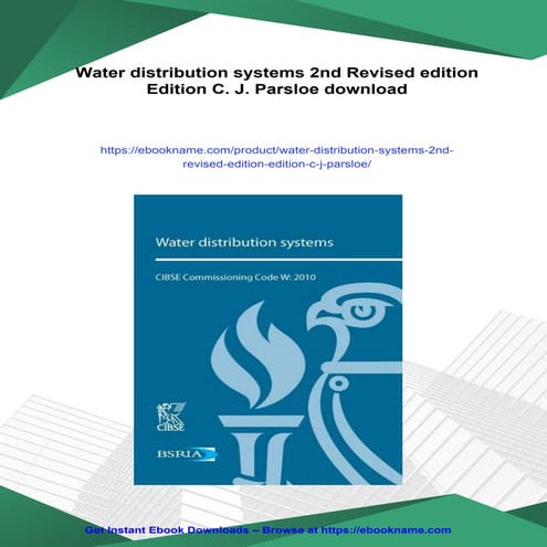 Water distribution systems 2nd Revised edition Edition C. J. Parsloe | PDF