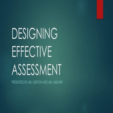 DESIGNING EFFECTIVE ASSESSMENT.......... | PPT