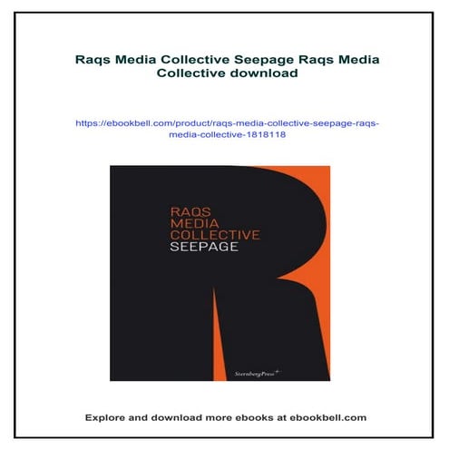 Raqs Media Collective Seepage Raqs Media Collective | PDF