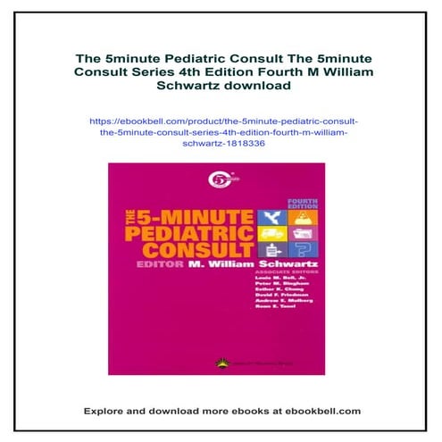 The 5minute Pediatric Consult The 5minute Consult Series 4th Edition Fourth M William Schwartz | PDF