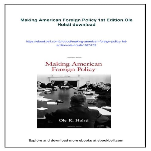 Making American Foreign Policy 1st Edition Ole Holsti | PDF