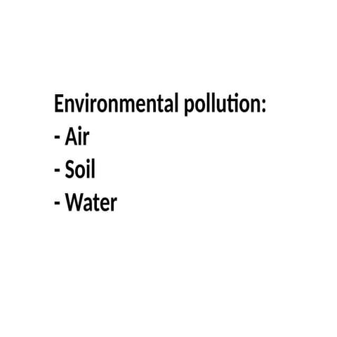 9 & 10 Pollution Air soil and water.pptx