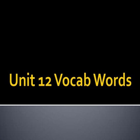 9&10 unit 12 vocab words | PPTX