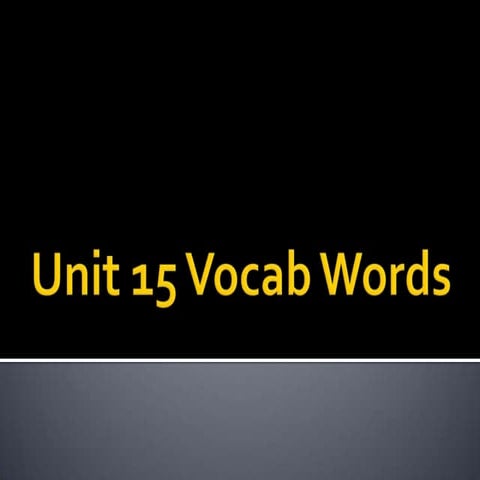 9&10 unit 15 vocab words | PPTX