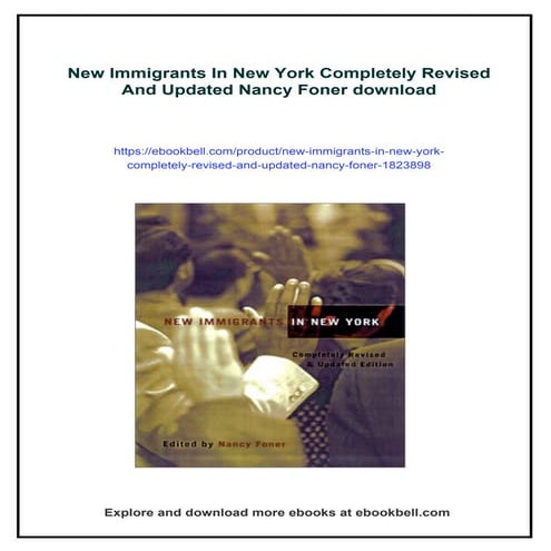 New Immigrants In New York Completely Revised And Updated Nancy Foner | PDF