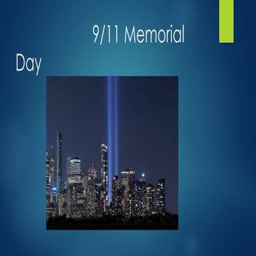 9/11 Memorial Day: A brief story about the World Trade Center | PPTX