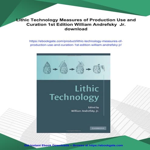 Lithic Technology Measures of Production Use and Curation 1st Edition ...