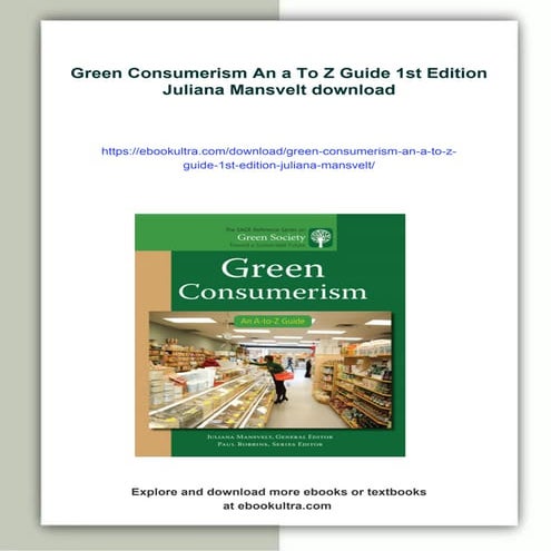 Green Consumerism An a To Z Guide 1st Edition Juliana Mansvelt | PDF
