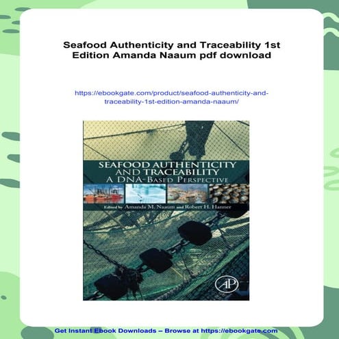 Seafood Authenticity and Traceability 1st Edition Amanda Naaum | PDF