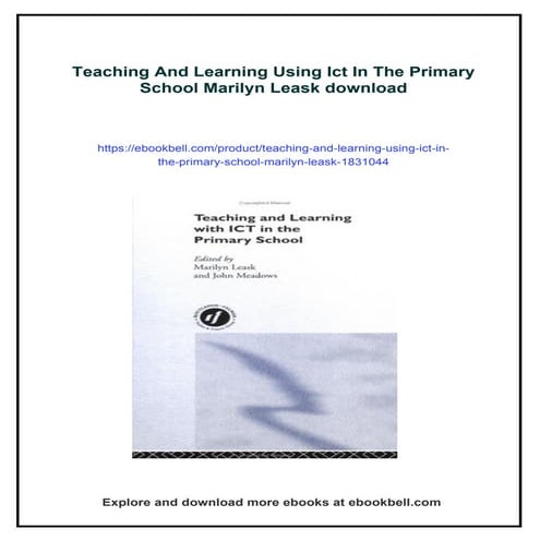 Teaching And Learning Using Ict In The Primary School Marilyn Leask | PDF