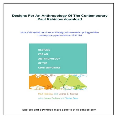 Designs For An Anthropology Of The Contemporary Paul Rabinow | PDF