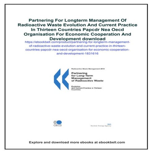 Partnering For Longterm Management Of Radioactive Waste Evolution And ...