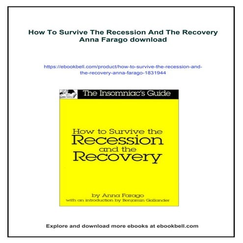 How To Survive The Recession And The Recovery Anna Farago | PDF