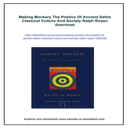 Making Mockery The Poetics Of Ancient Satire Classical Culture And ...