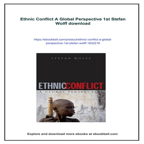 Ethnic Conflict A Global Perspective 1st Stefan Wolff | PDF