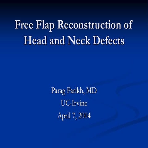 9162_free-flap-reconstruction-of-head-and-neck-defects.ppt