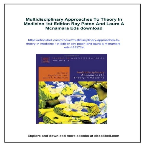 Multidisciplinary Approaches To Theory In Medicine 1st Edition Ray ...