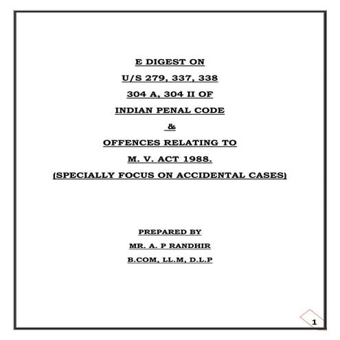 E DIGEST U/S 279, 337, 338,304 A, 304 II of India penal codes | PDF