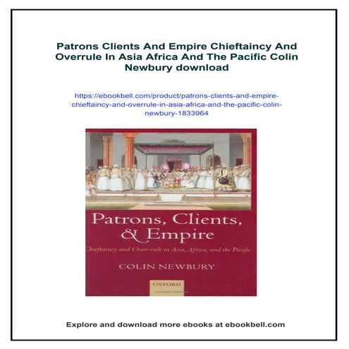 Patrons Clients And Empire Chieftaincy And Overrule In Asia Africa And ...