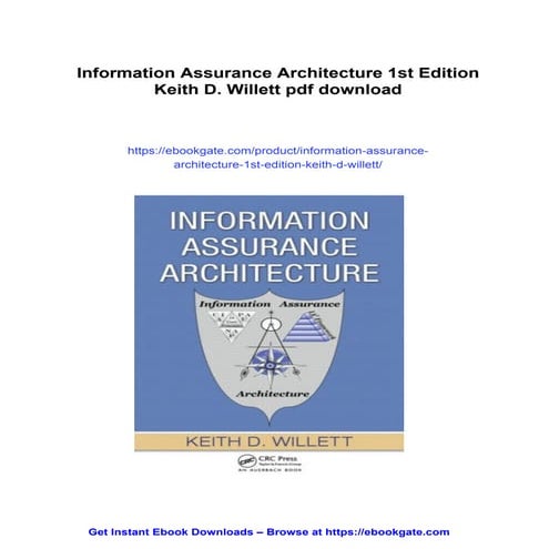 Information Assurance Architecture 1st Edition Keith D. Willett | PDF