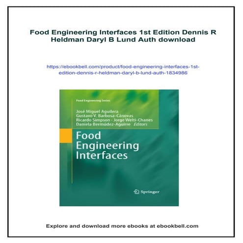 Food Engineering Interfaces 1st Edition Dennis R Heldman Daryl B Lund ...