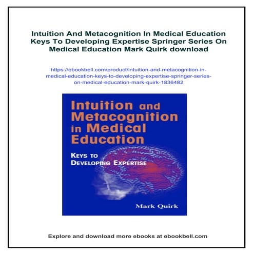 Intuition And Metacognition In Medical Education Keys To Developing ...