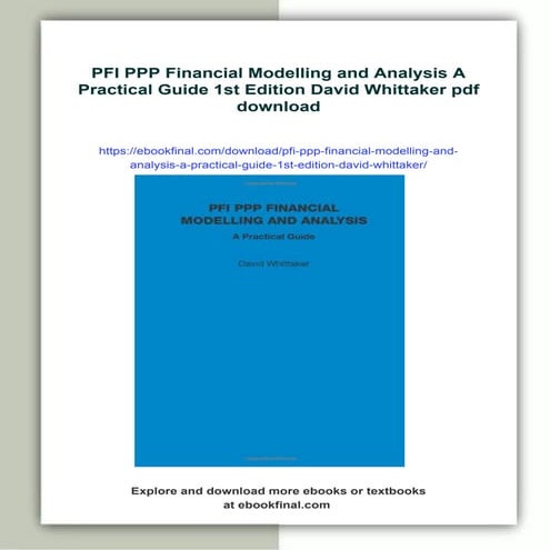 PFI PPP Financial Modelling and Analysis A Practical Guide 1st Edition David Whittaker | PDF