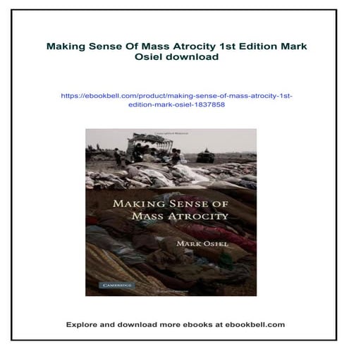 Making Sense Of Mass Atrocity 1st Edition Mark Osiel | PDF