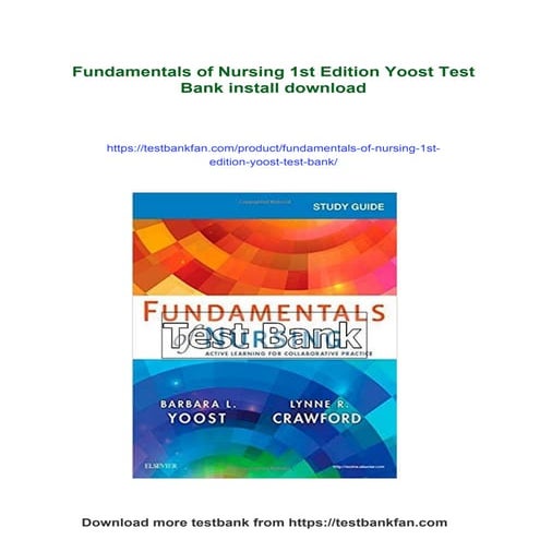 Fundamentals of Nursing 1st Edition Yoost Test Bank | PDF