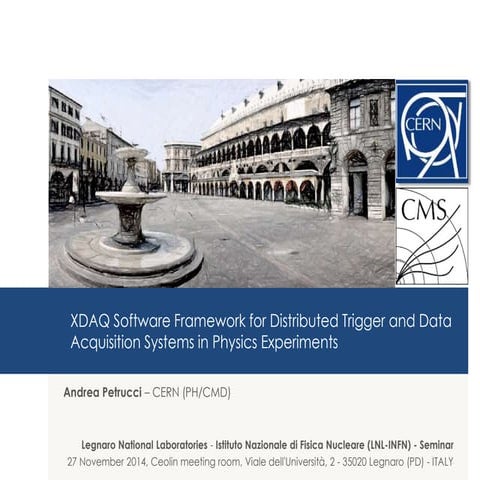 XDAQ_AP_LNL-INFN_27112014 | PPTX | Databases | Computer Software and Applications
