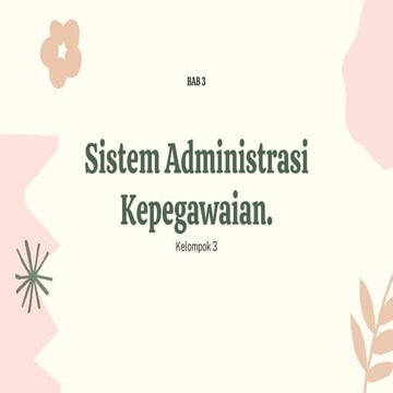 SISTEM ADMINISTRASI KEPEGAWAIAN | PPTX