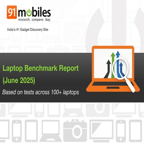 91Mobiles Laptop Benchmark Report - May 2025.pdf