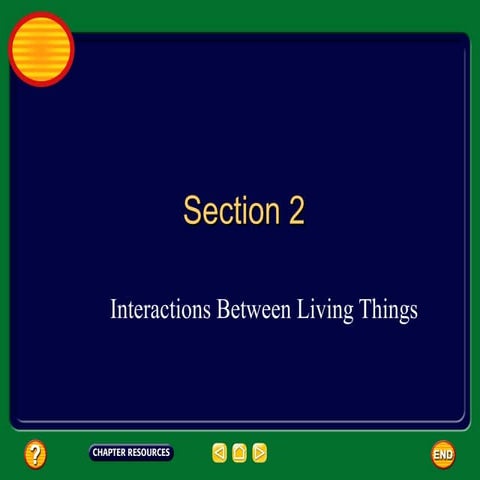 Complete Chapter 9:2 - Interactions Between Living Things | PPT