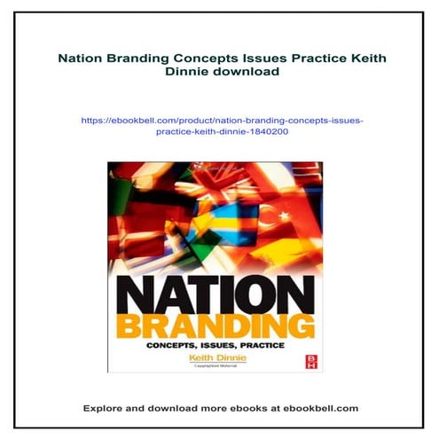 Nation Branding Concepts Issues Practice Keith Dinnie | PDF